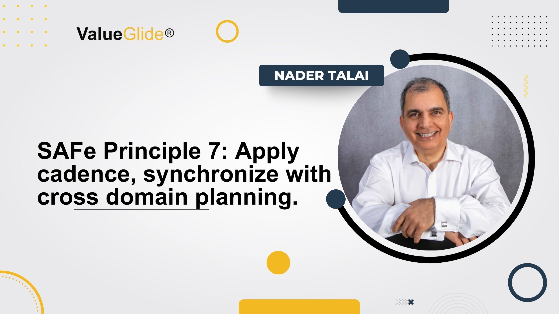 SAFe Principle 7: Apply cadence, synchronize with cross domain planning ...